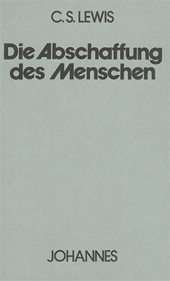 die-abschaffung-des-menschen | Zeltmacher